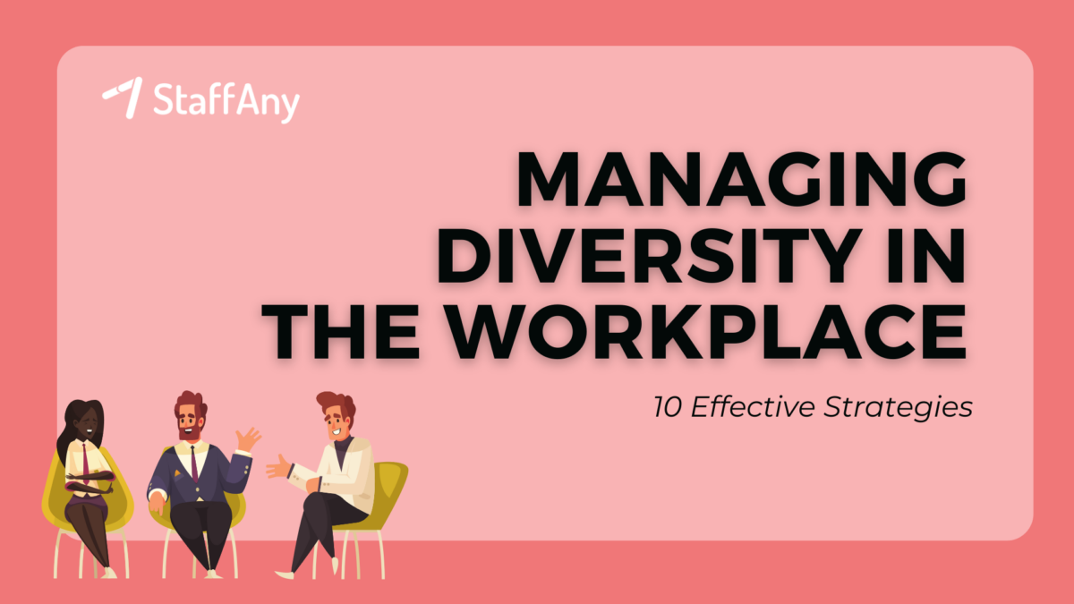 Managing Diversity In The Workplace
